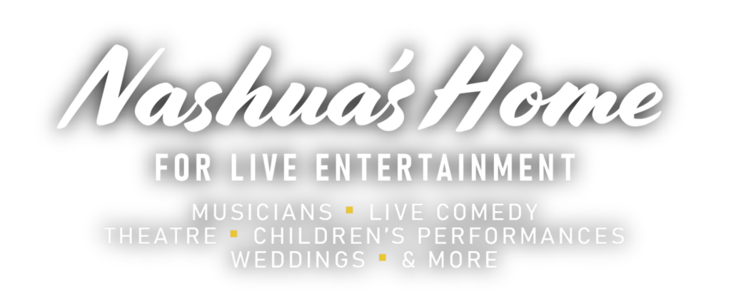 Nashua Center for the Arts | Live Entertainment | Nashua, NH